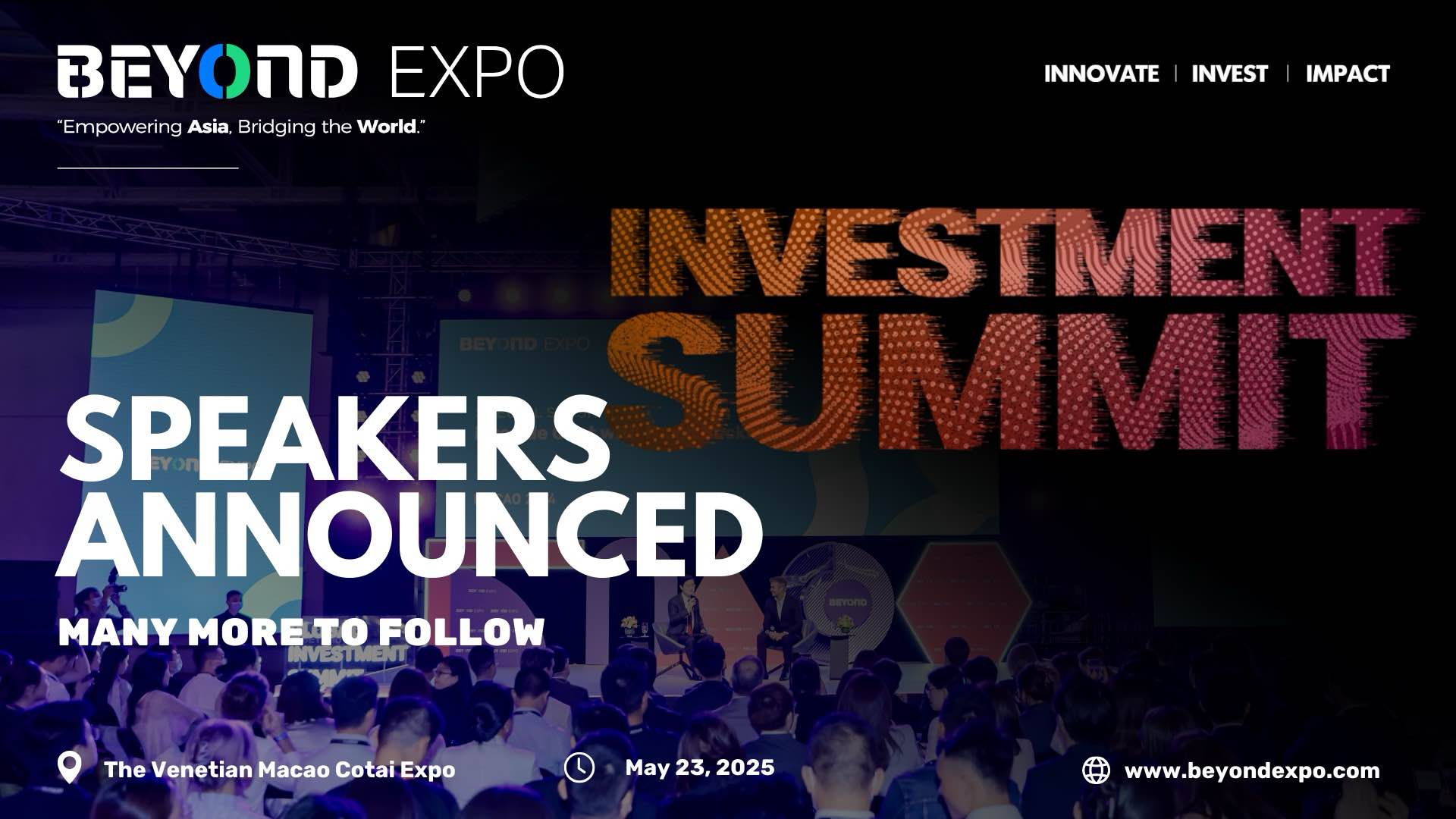BEYOND Expo 2025 Announces Global Investment Summit Speaker Lineup - BEYOND EXPO